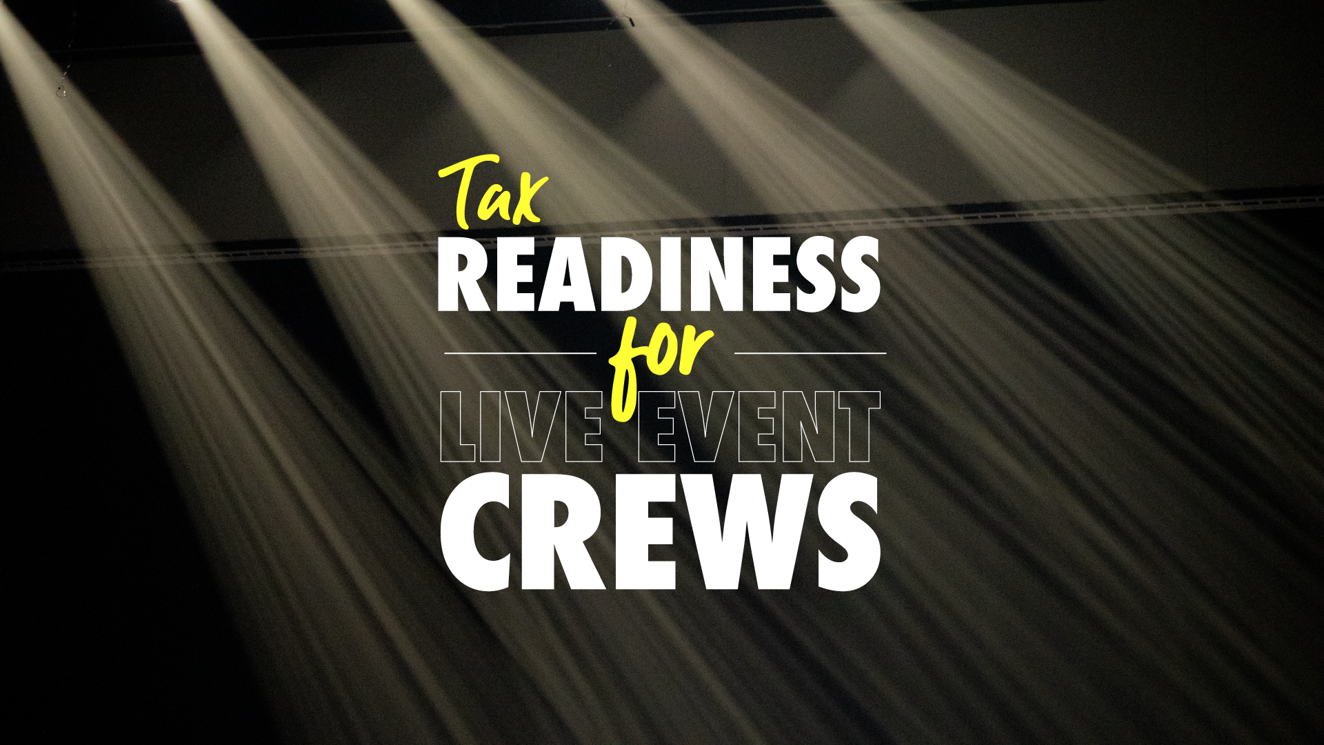 Tax Readiness for Live Event Crews | PRG